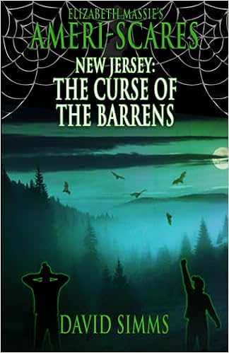 Ameri-Scares: New Jersey: The Curse of the Barrens - DavidSimmsMuse.com